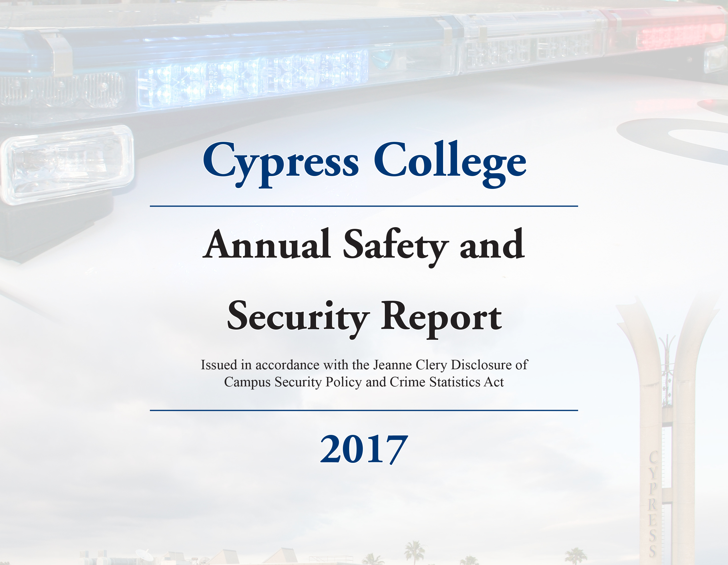 2017 Annual Safety And Security Report Now Available Cypress College