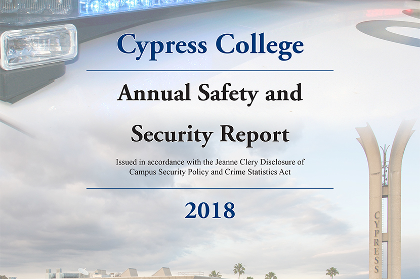 2018 Annual Safety and Security Report Now Available - Cypress College